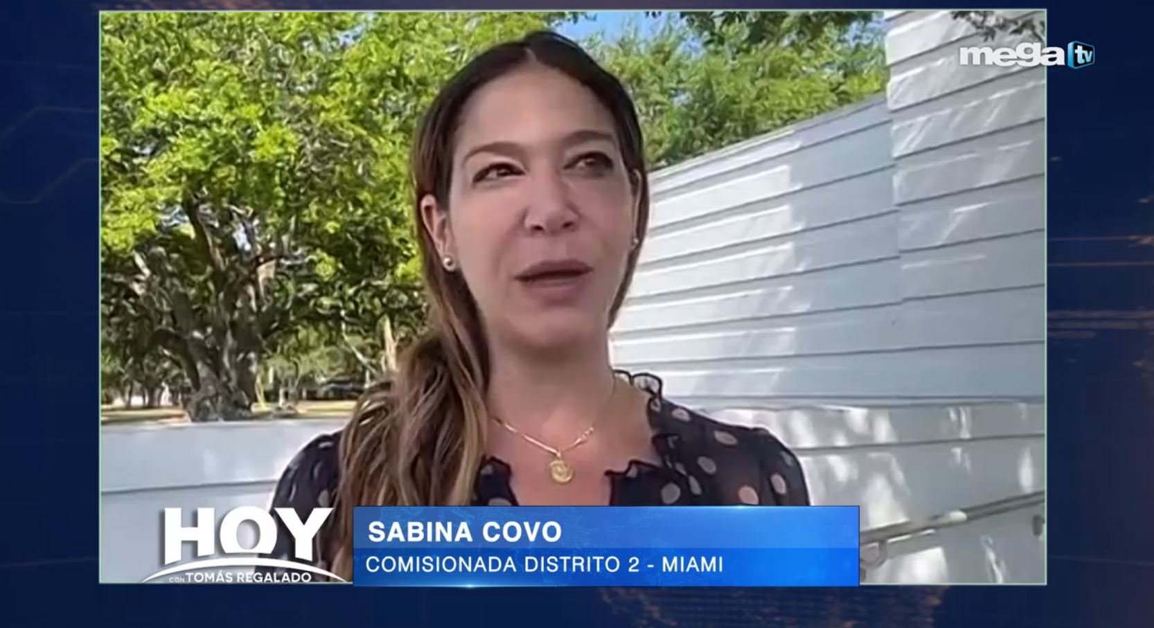 Hoy con Tomás Regalado 03-12-23 entrevista a Sabina Covo, comisionada distrito 2 - Miami • Mega TV