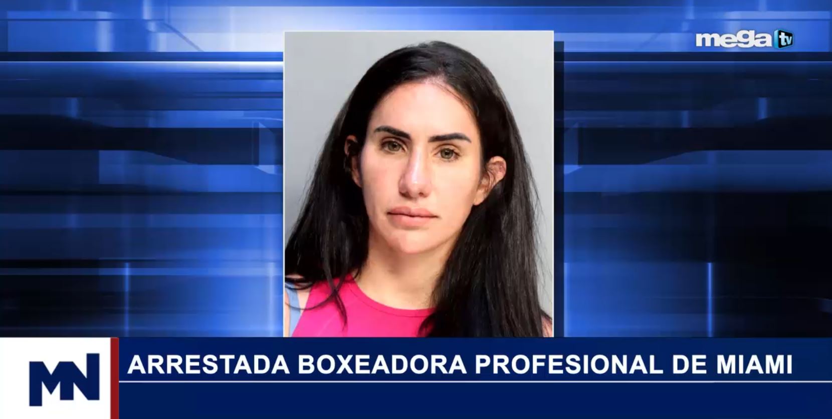 Bajo investigación 05-29-24 Arrestada boxeadora profesional de Miami • Mega TV